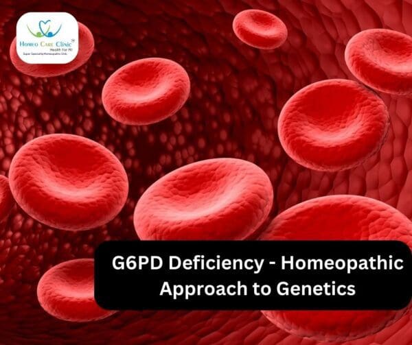 G6PD Deficiency -Homeopathic Approach to Genetics | Dr. Vaseem