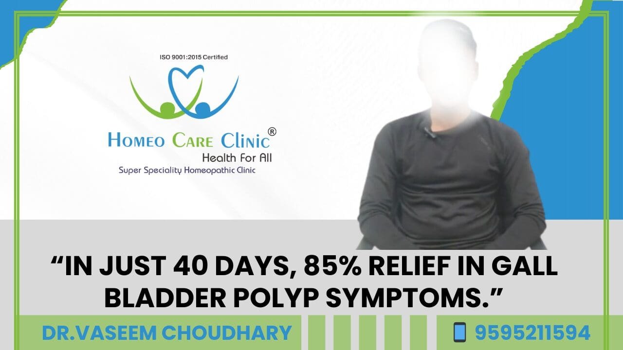 Gall Bladder Polyp Successfully Treated with Homeopathy | Case Report