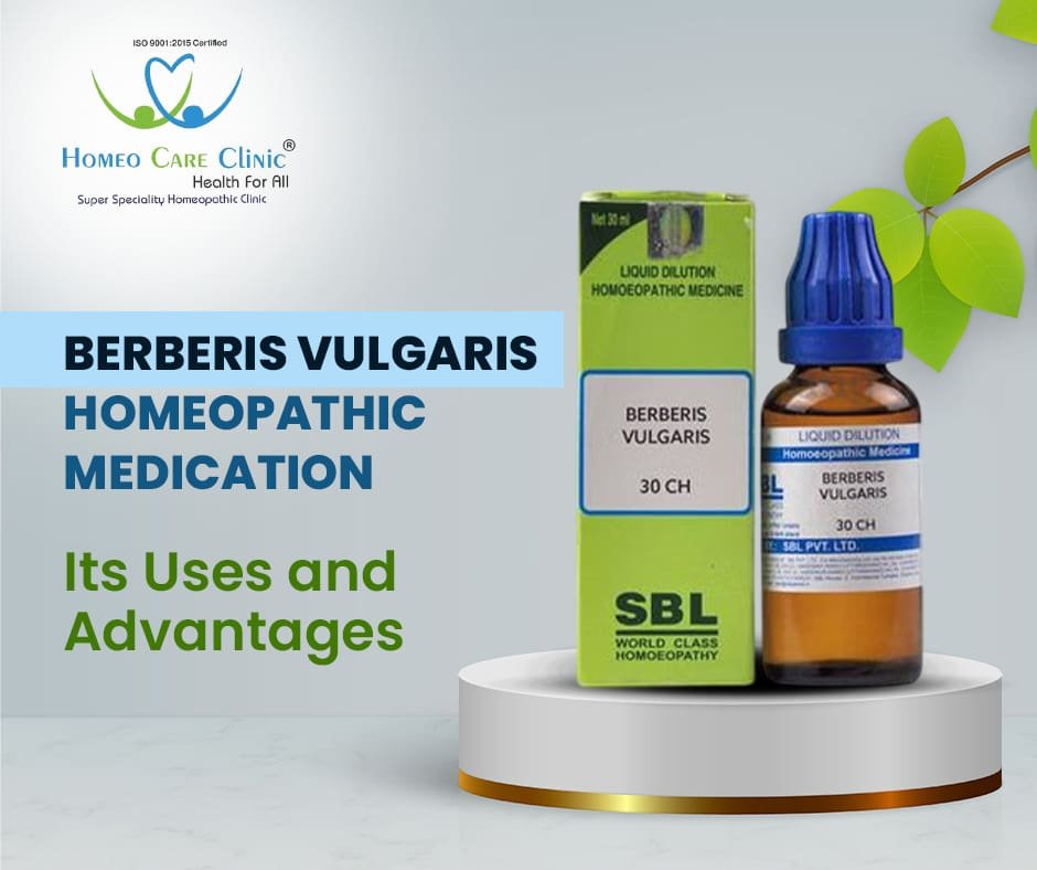 Berberis Vulgaris Homeopathic Medication - Its Uses and Advantages